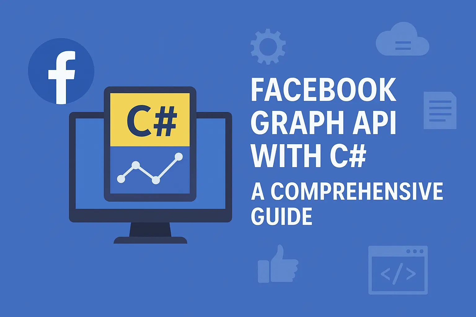 Facebook Graph API with C#: A Comprehensive Guide - CodeSamplez.com
