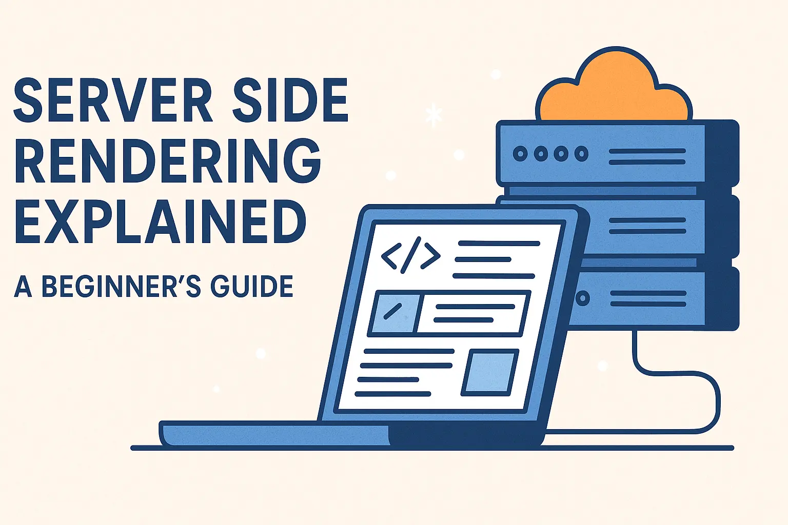 Server Side Rendering Explained: Complete Beginner's Guide - CodeSamplez.com